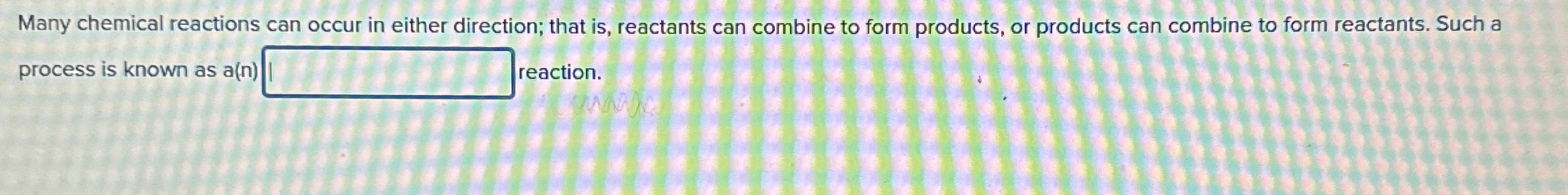 Solved Many chemical reactions can occur in either | Chegg.com