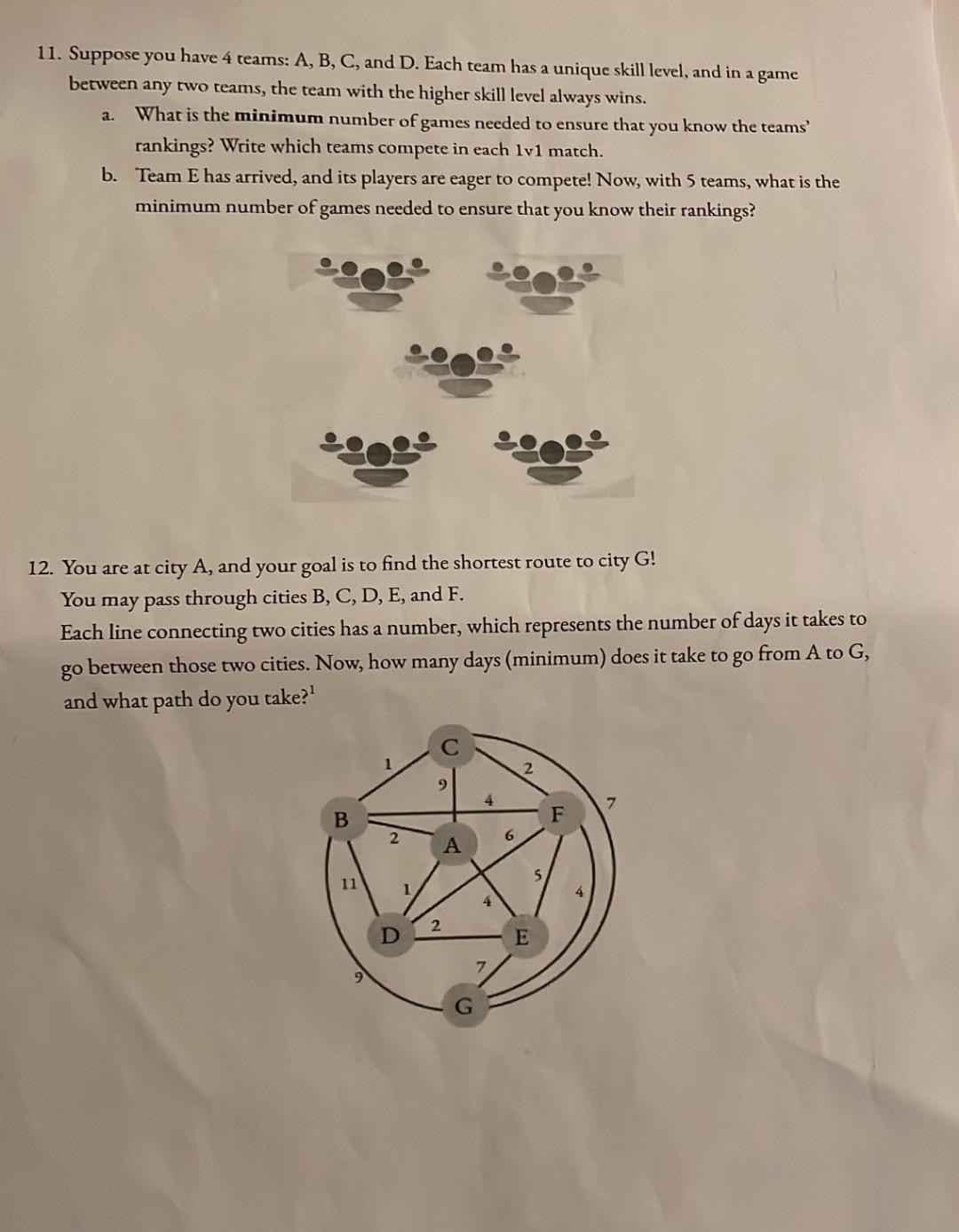 Solved a. 11. Suppose you have 4 teams: A, B, C, and D. Each | Chegg.com
