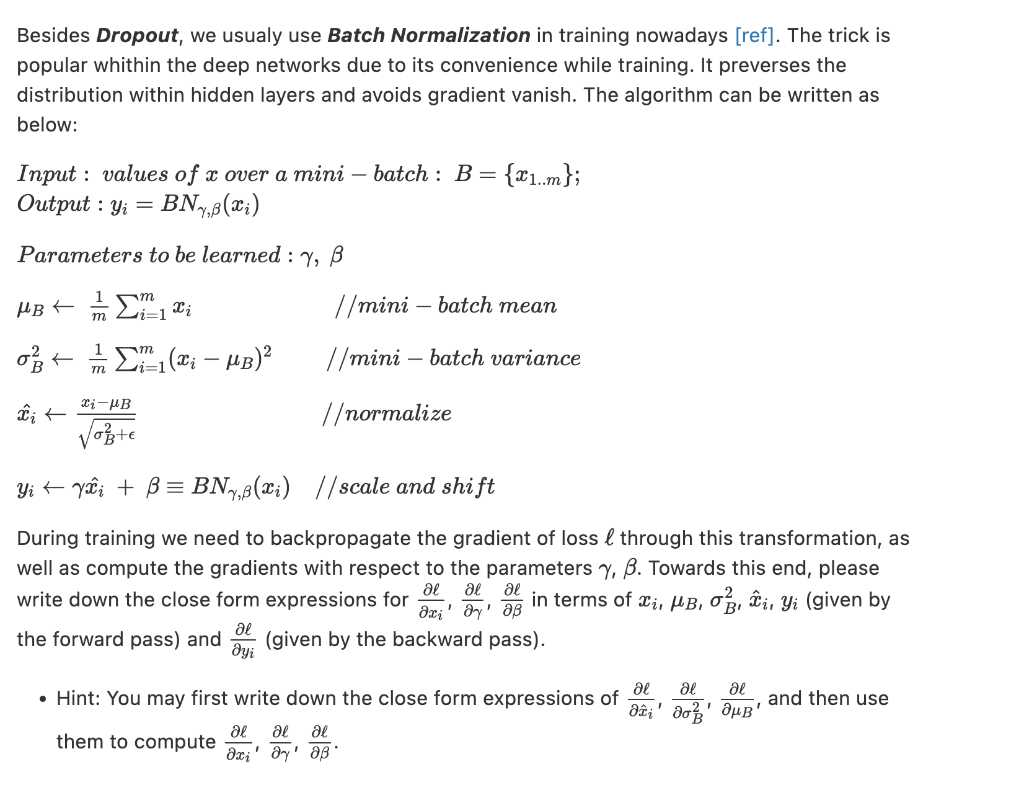 Solved Besides Dropout, we usualy use Batch Normalization in | Chegg.com