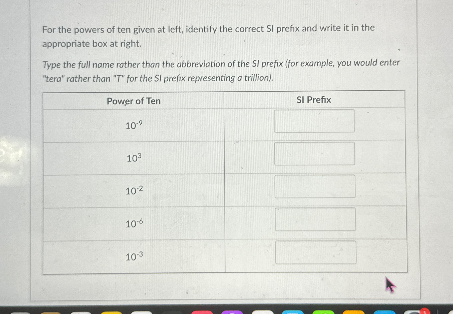 Solved For the powers of ten given at left, identify the | Chegg.com
