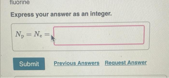 Solved carbon Express your answer as an integer. Np = Ne = | Chegg.com