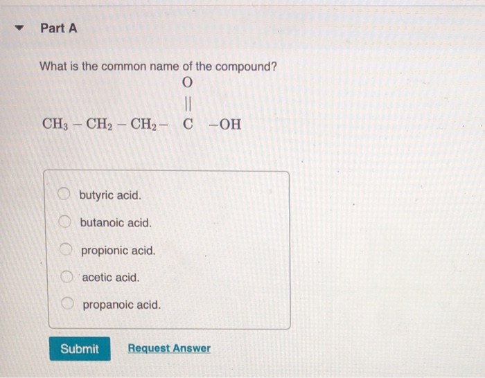 Solved Part A What is the common name of the compound? CH3 – | Chegg.com