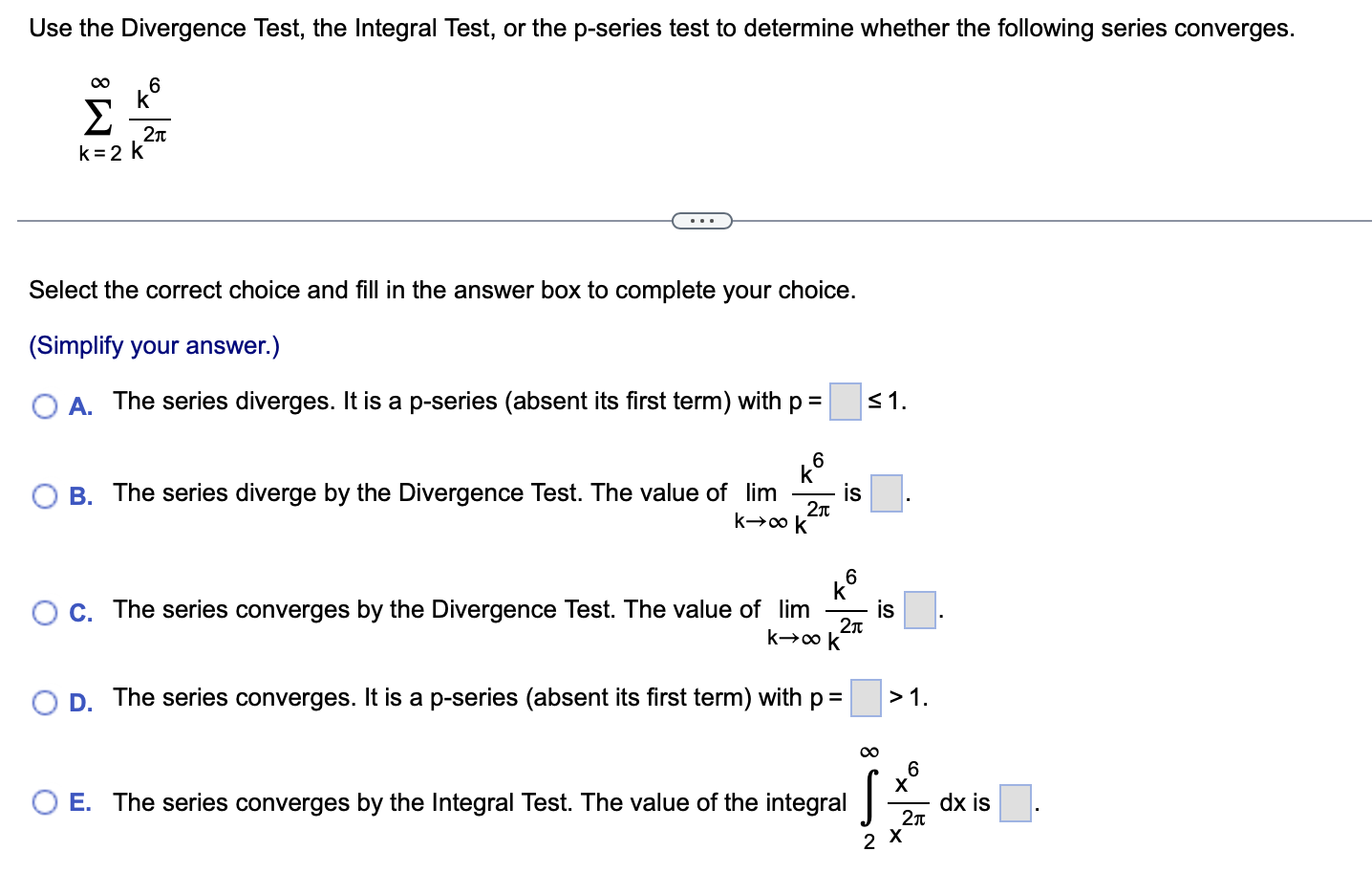 Solved Use the Divergence Test, the Integral Test, or the | Chegg.com