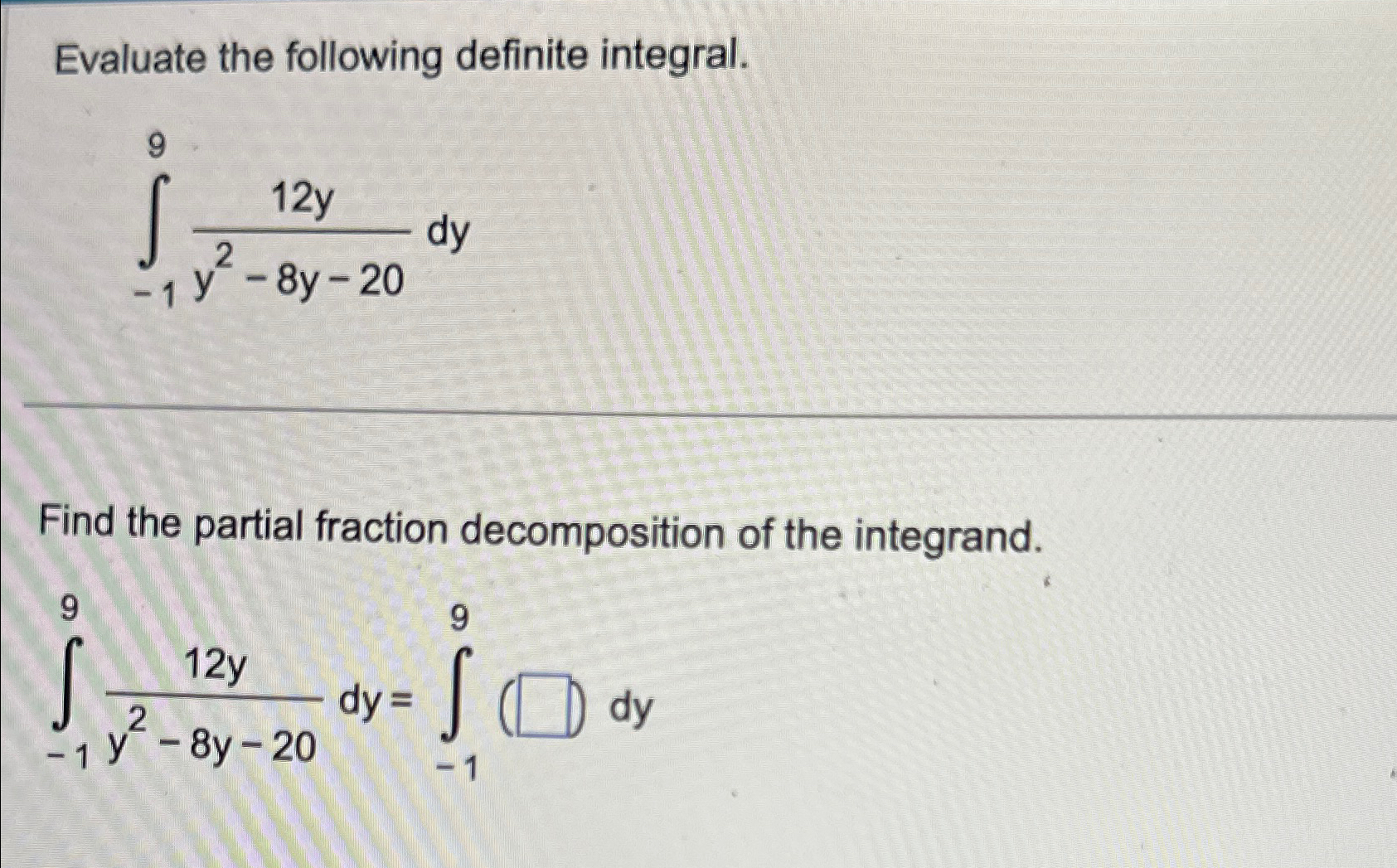 Solved Evaluate the following definite | Chegg.com