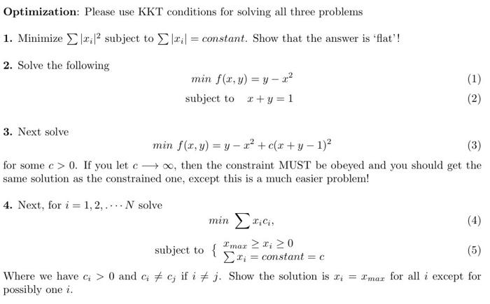 Solved Optimization: Please use KKT conditions for solving | Chegg.com