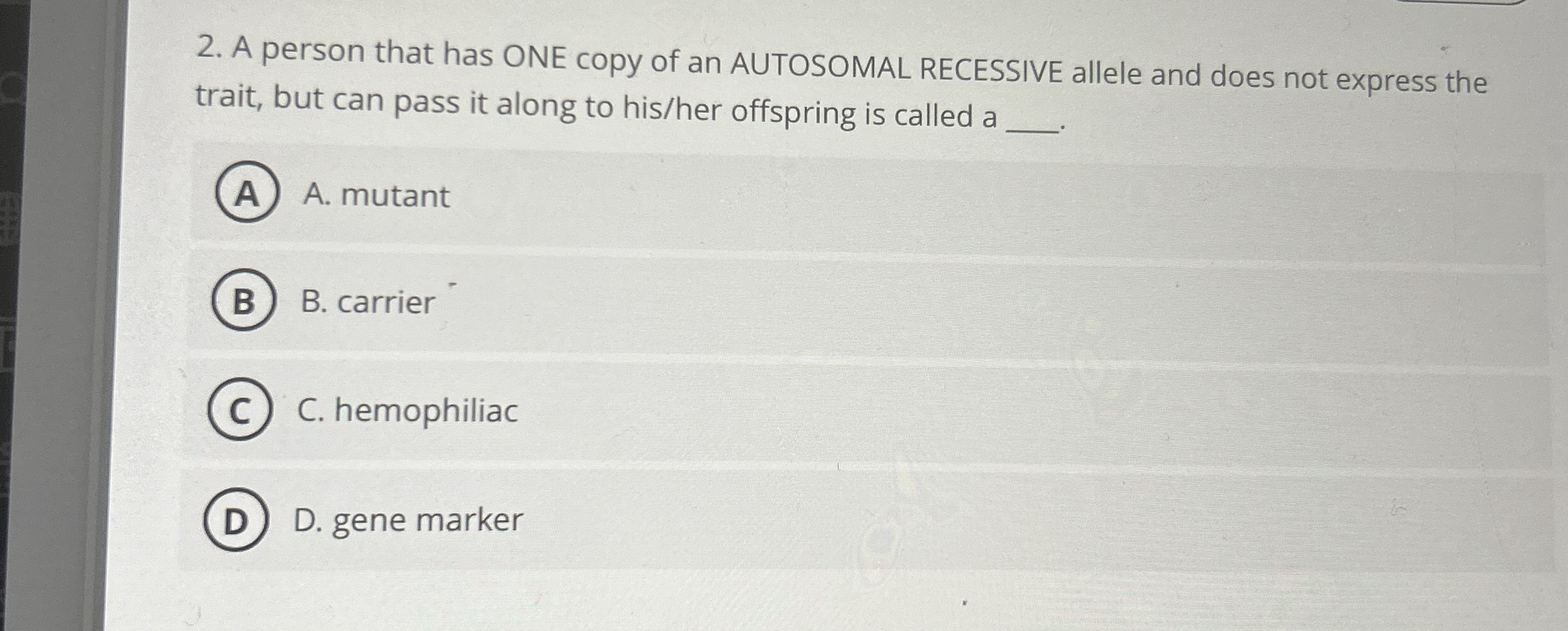 Solved A person that has ONE copy of an AUTOSOMAL RECESSIVE | Chegg.com