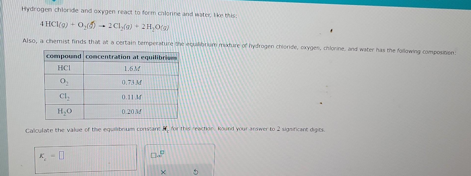 Solved Hydrogen chloride and oxygen react to form chlorine | Chegg.com