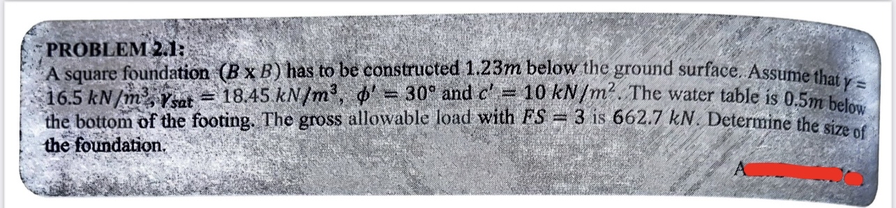 Solved PROBLEM 2.I:A square foundation (B×B) ﻿has to be | Chegg.com