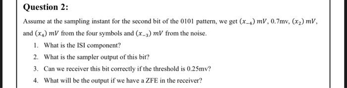 Solved Question 2: Assume at the sampling instant for the | Chegg.com