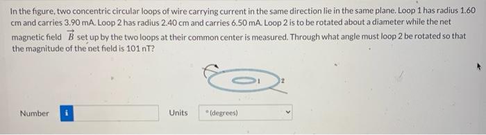 Solved In the figure, two concentric circular loops of wire | Chegg.com