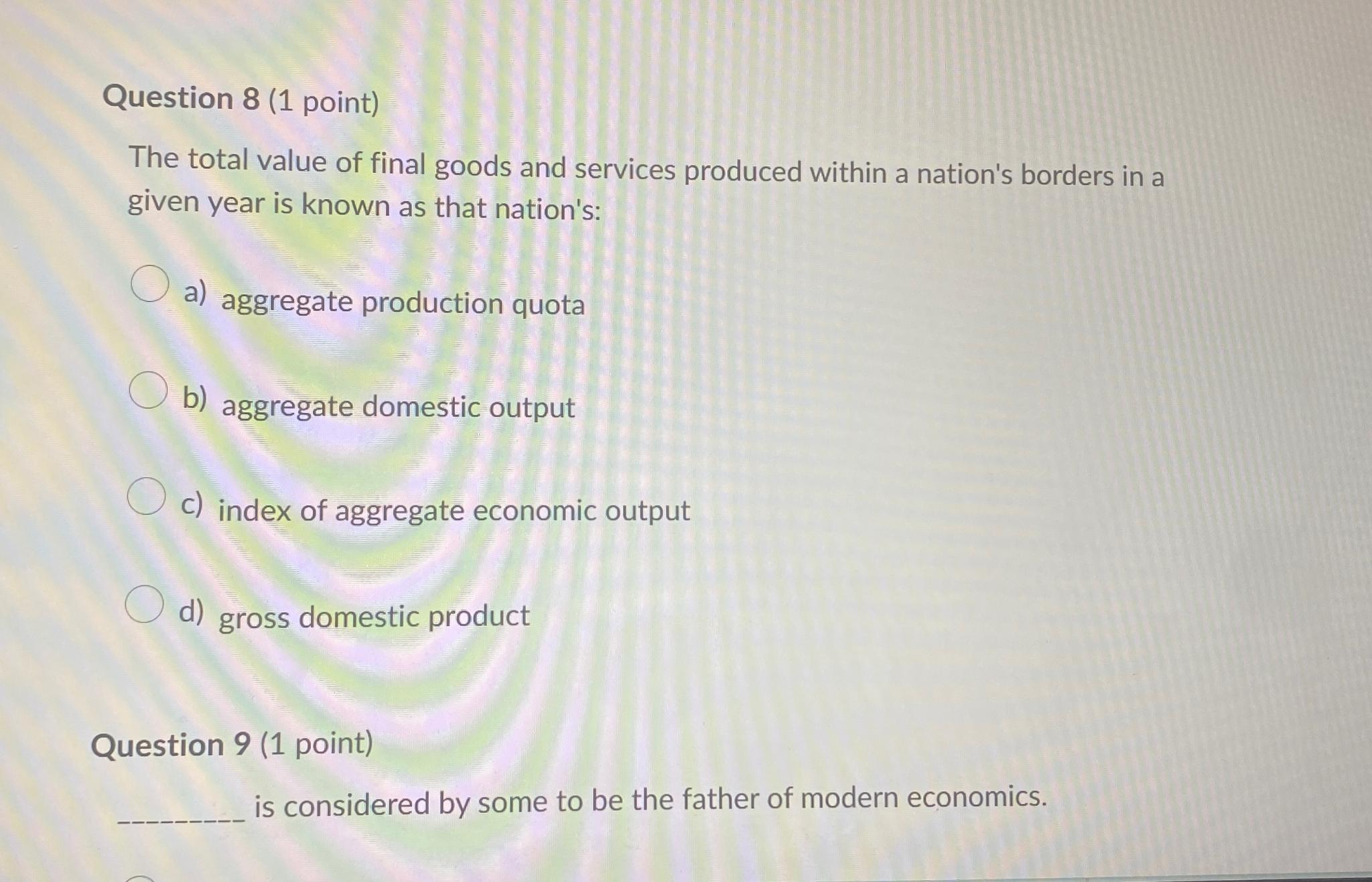 Solved Question 8 (1 ﻿point)The total value of final goods | Chegg.com