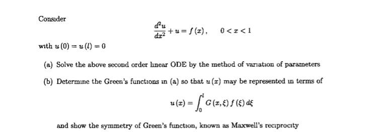 Solved Consider dx2d2u+u=f(x),0 | Chegg.com