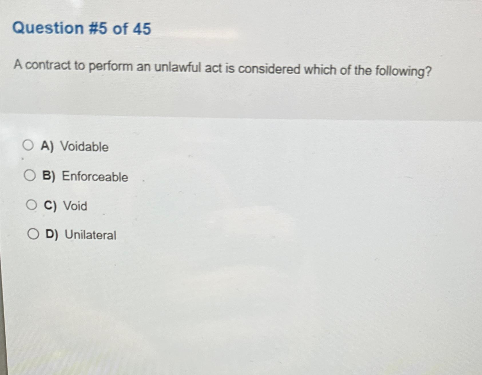 Solved Question #5 ﻿of 45A contract to perform an unlawful | Chegg.com
