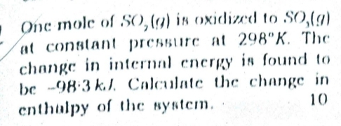 Solved One mole of SO2(g) ﻿is oxidized to .SO,(g) ﻿at | Chegg.com