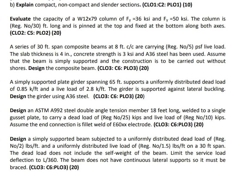Solved b) Explain compact, non-compact and slender sections. | Chegg.com