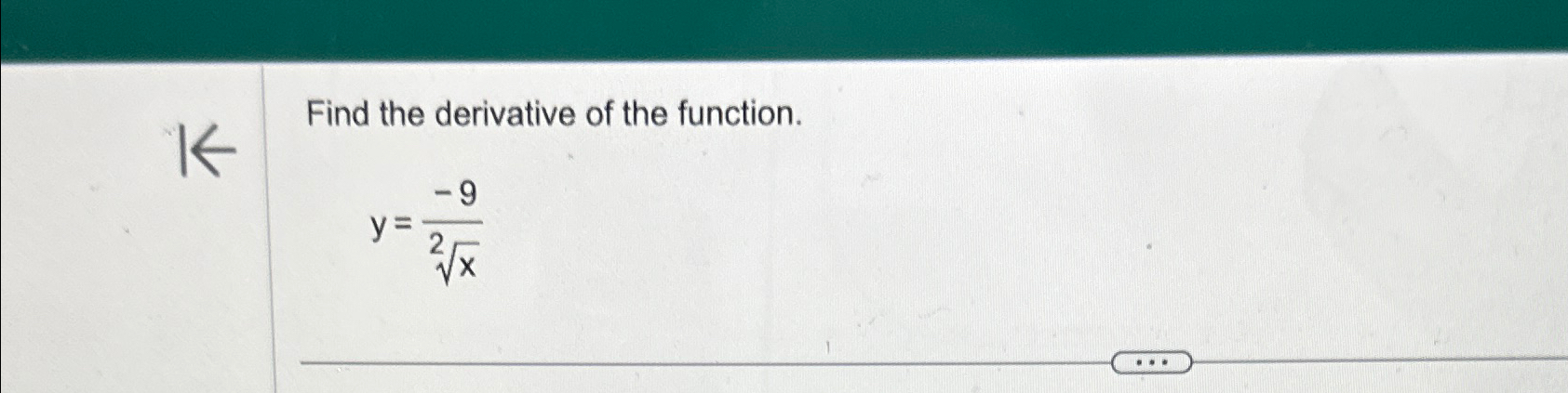 Solved Find the derivative of the function.y=-9x2 | Chegg.com