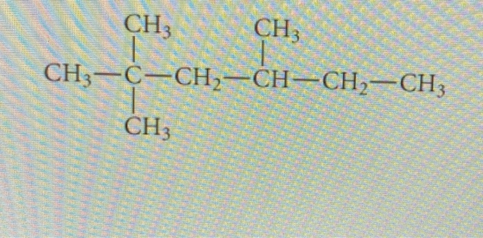 Solved CH3 CH CH3-C-CH2-CH-CH2-CH3 CH | Chegg.com