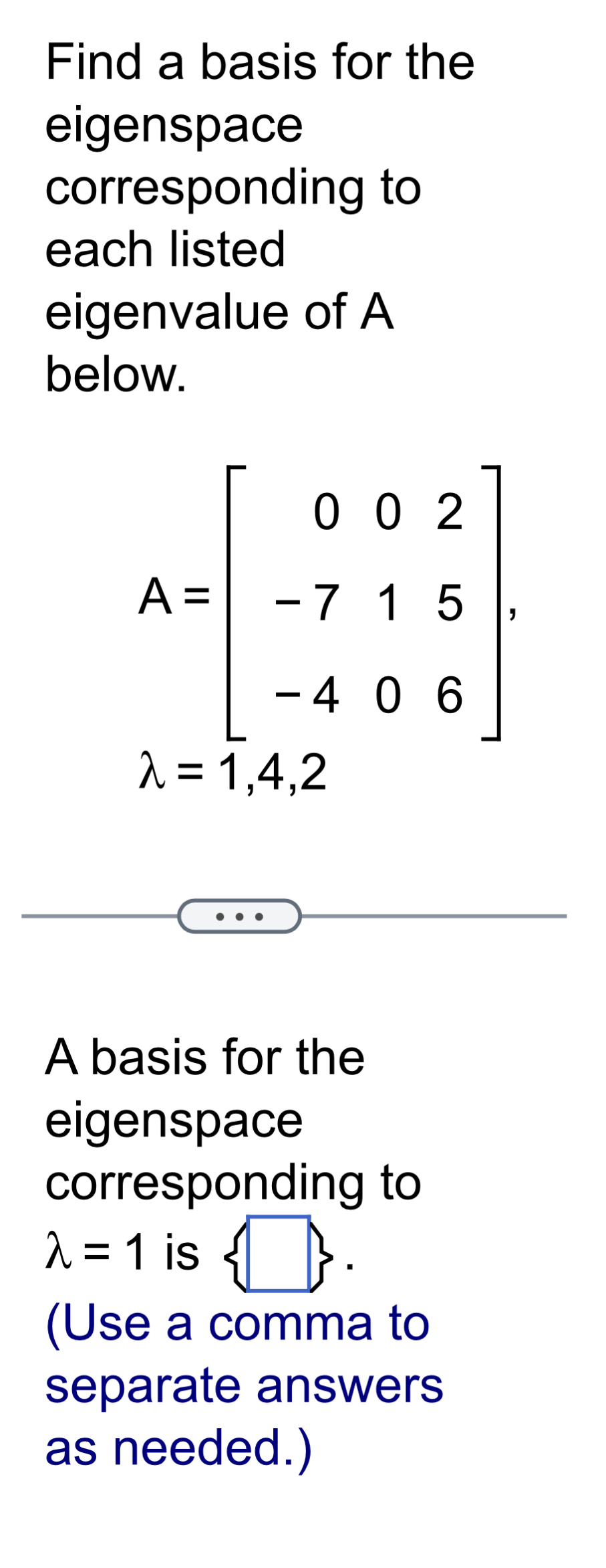 Solved Find a basis for the eigenspace corresponding to each | Chegg.com