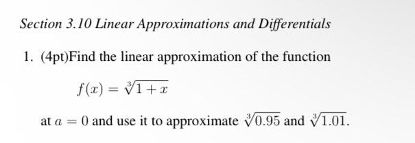 Solved Section 3.10 Linear Approximations And Differentials 