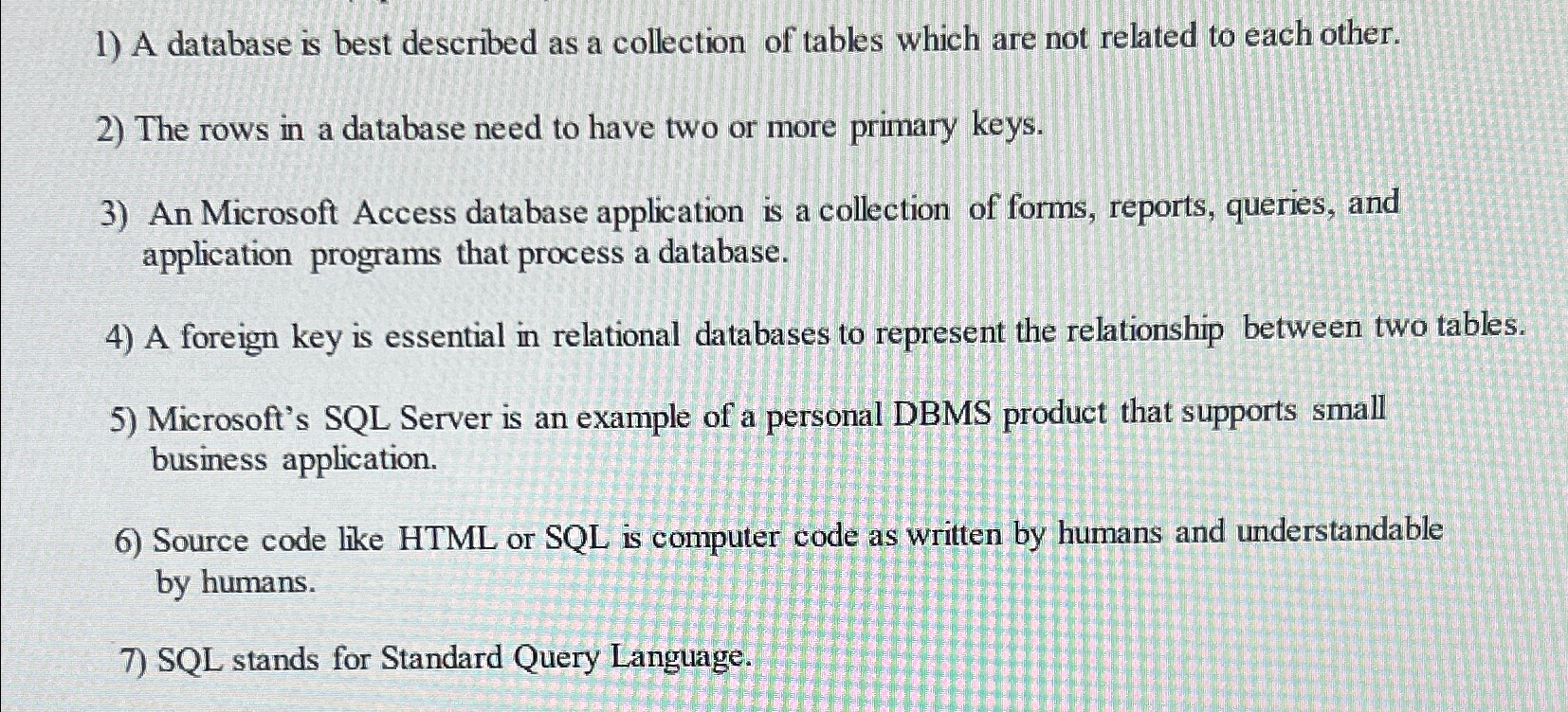 Solved A database is best described as a collection of | Chegg.com