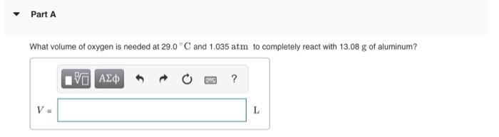 Solved What volume of oxygen is needed at 29.0∘C and 1.035 | Chegg.com