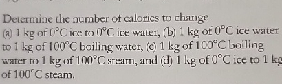 Determine the number of calories to change(a) 1 ﻿kg | Chegg.com