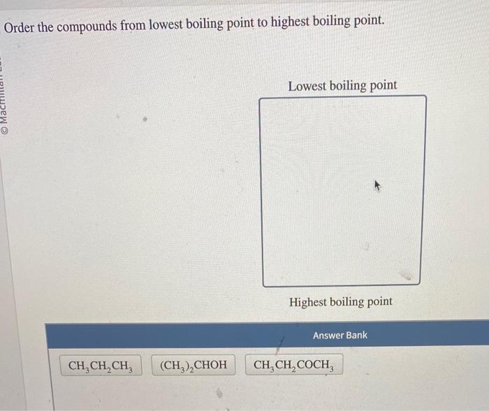 Solved order the compounds from lowest boiling point to | Chegg.com
