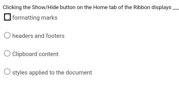 Solved Clicking The Showhide Button On The Home Tab Of The 