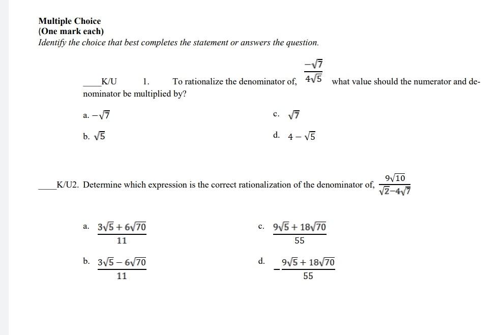 Solved Multiple Choice (One mark each) Identify the choice | Chegg.com