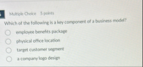 Solved Multiple Choice 5 ﻿pointsWhich of the followine is a | Chegg.com