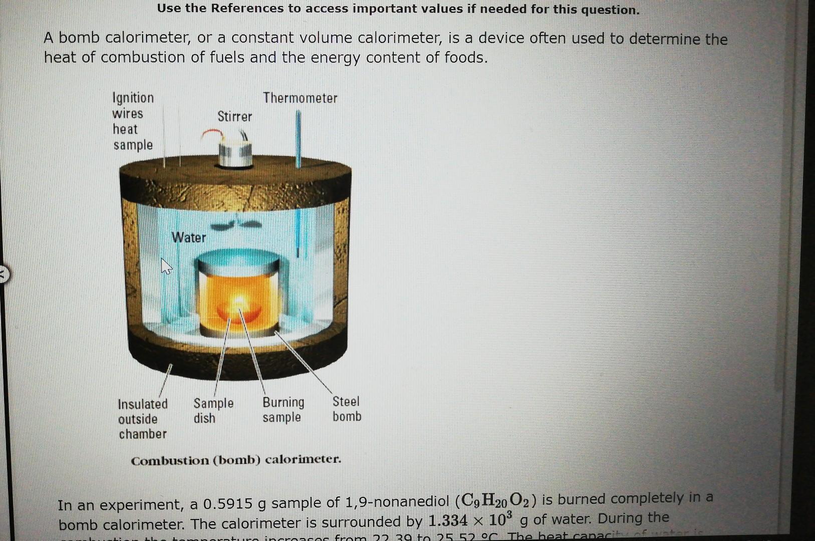 Solved A bomb calorimeter, or constant volume calorimeter, | Chegg.com