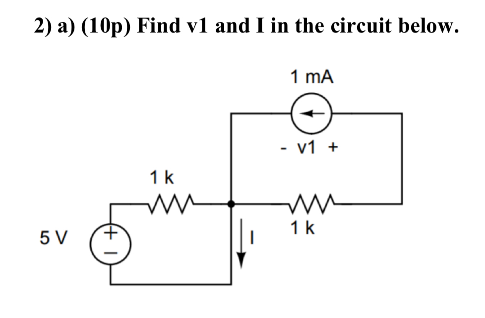 Solved a) (10p) ﻿Find v1 ﻿and I in the circuit below. | Chegg.com