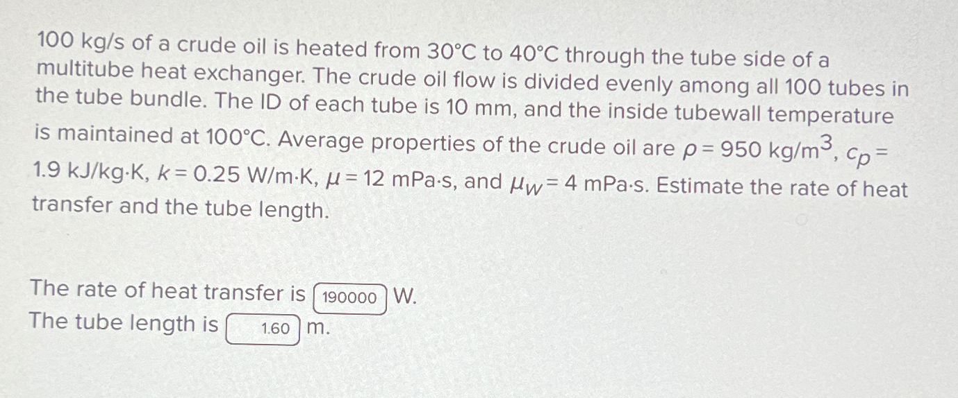 Solved 100kgs ﻿of a crude oil is heated from 30°C ﻿to 40°C | Chegg.com