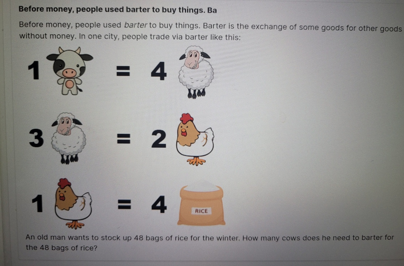 Solved Before money, people used barter to buy things. | Chegg.com