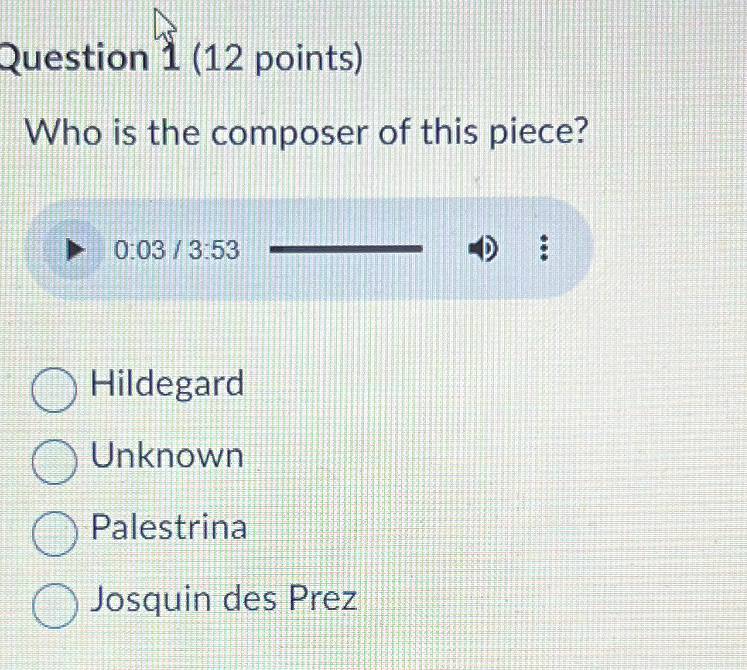 Solved Question 1 (12 ﻿points)Who is the composer of this | Chegg.com