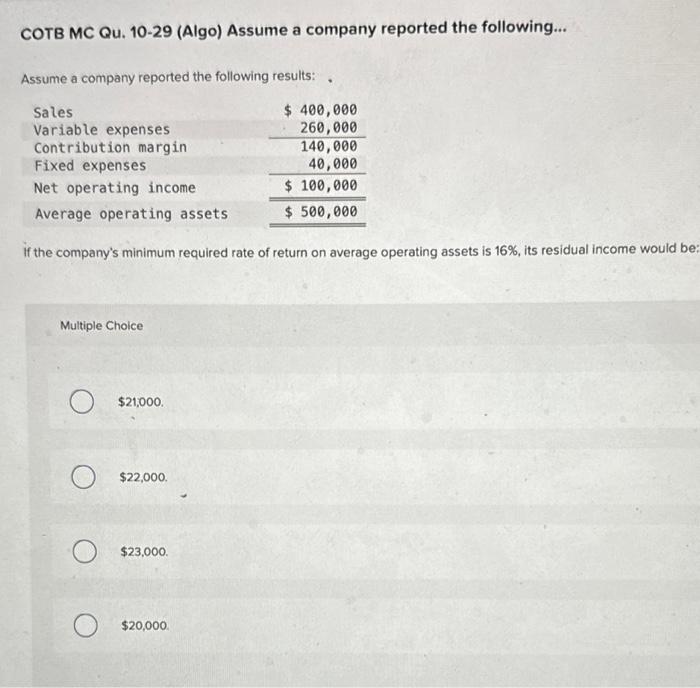 Solved COTB MC Qu. 10-29 (Algo) Assume a company reported | Chegg.com
