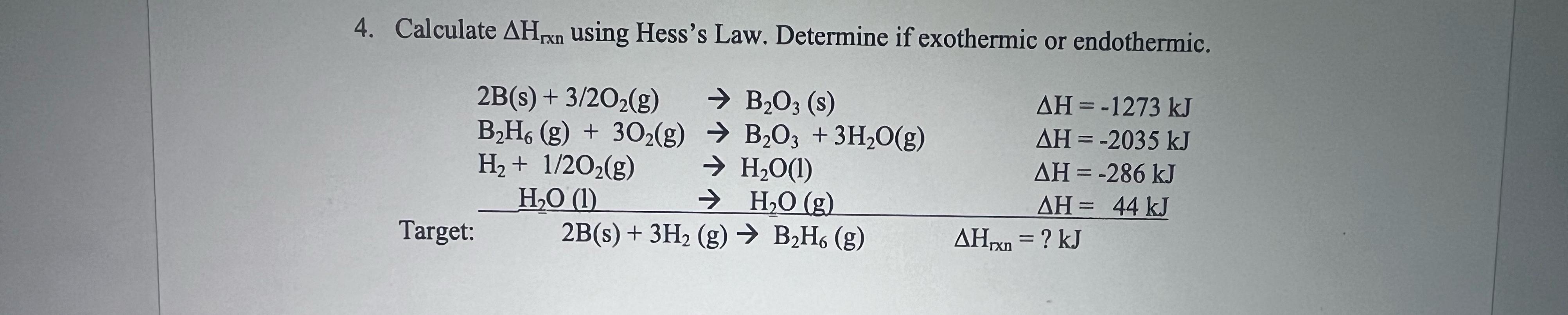 Solved Calculate ΔHrxn ﻿using Hess's Law. Determine if | Chegg.com
