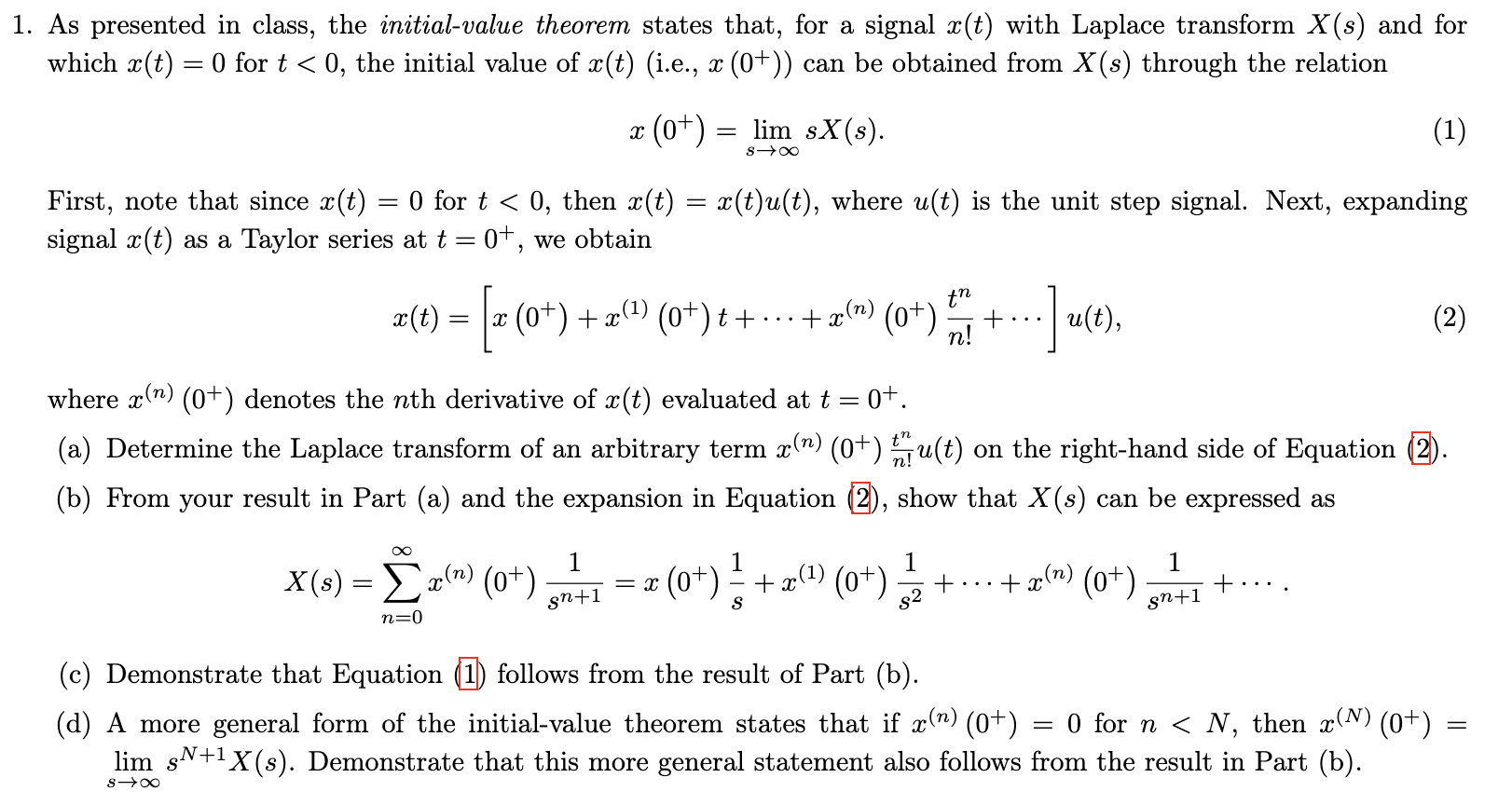 Solved As presented in class, the initial-value theorem | Chegg.com