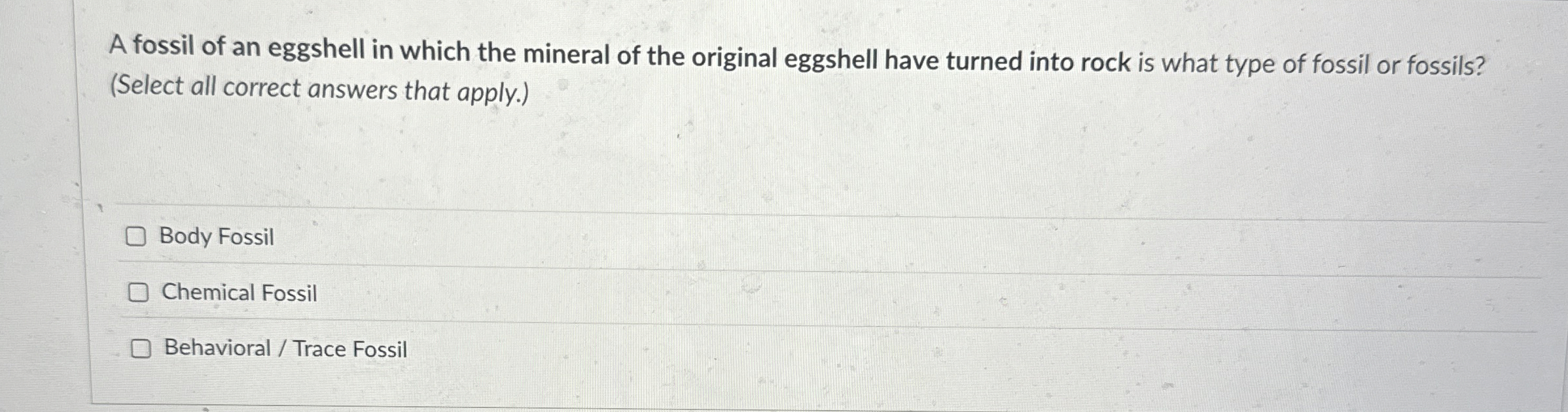 Solved A fossil of an eggshell in which the mineral of the | Chegg.com