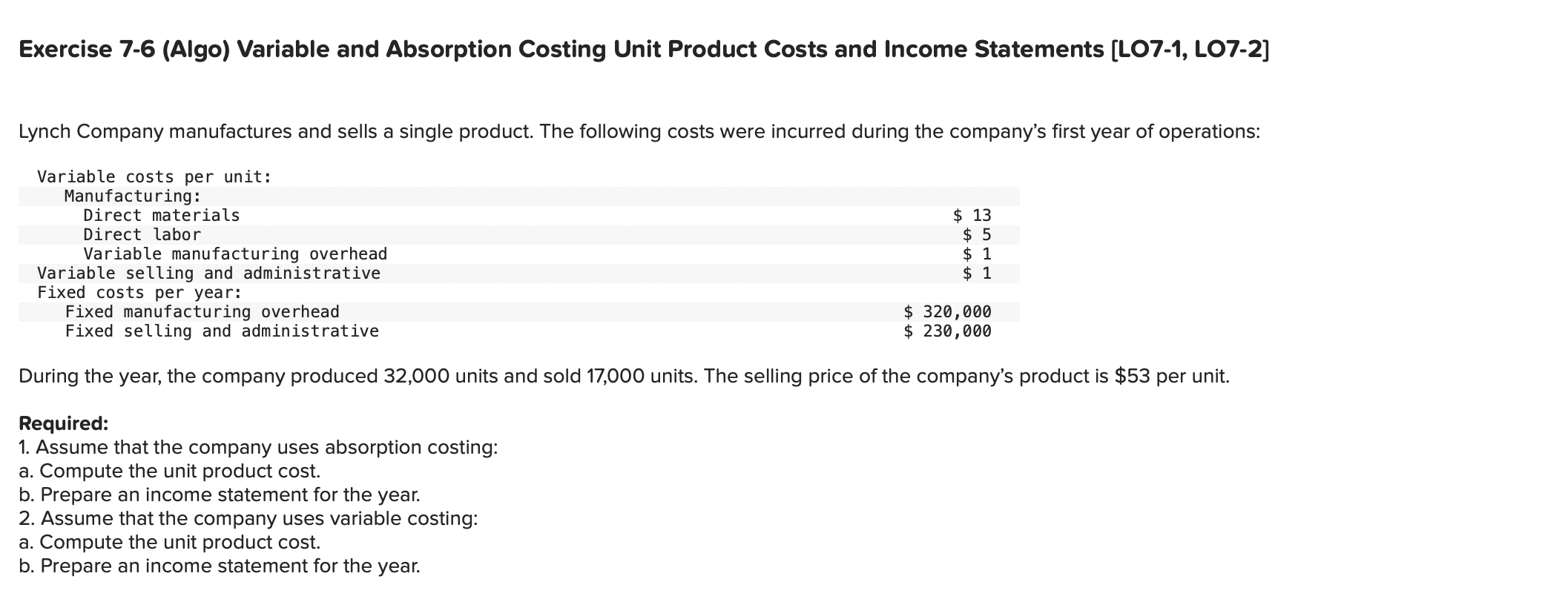 Solved Exercise 7-6 (Algo) ﻿Variable and Absorption Costing | Chegg.com
