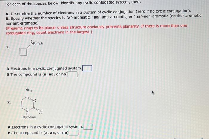 Solved For each of the specles below, Identify any cyclic | Chegg.com