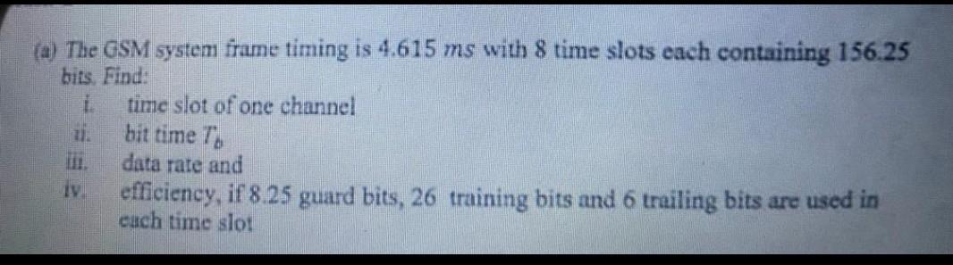 Solved (a) The OSM system frame timing is 4.615 ms with 8 | Chegg.com