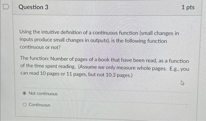 Solved Using the intuitive definition of a continuous | Chegg.com