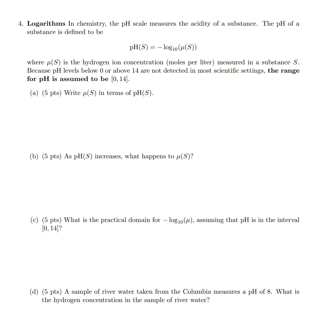 Solved Logarithms In chemistry, the pH ﻿scale measures the | Chegg.com