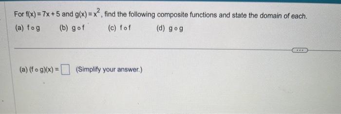 Solved For f(x)=7x+5 and g(x)=x2, find the following | Chegg.com