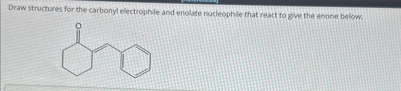 Solved Draw structures for the carbonyl electrophile and | Chegg.com
