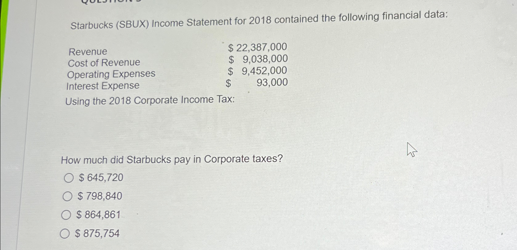 Solved Starbucks (SBUX) ﻿Income Statement for 2018 | Chegg.com