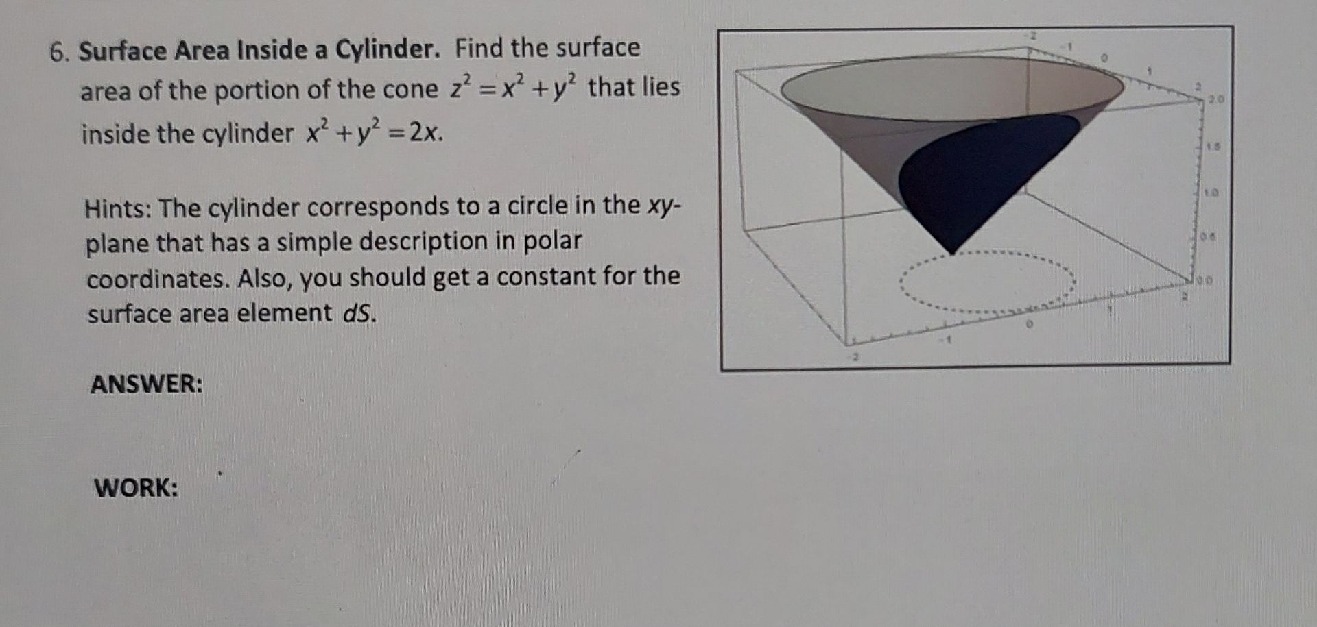 Solved Surface Area Inside a Cylinder. Find the surface area | Chegg.com