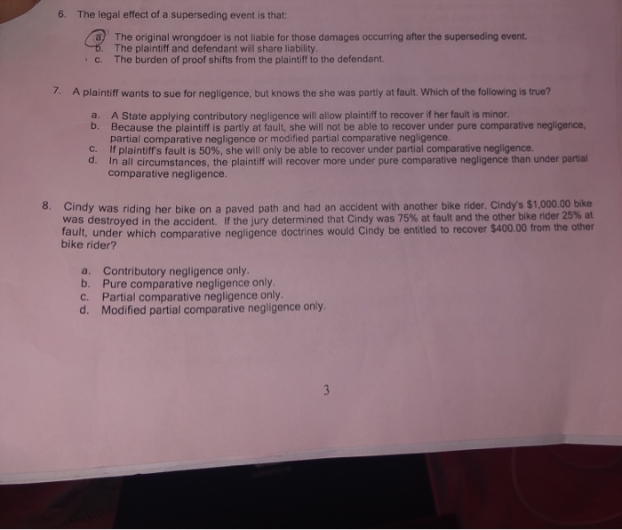 Solved 6. The legal effect of a superseding event is that: | Chegg.com
