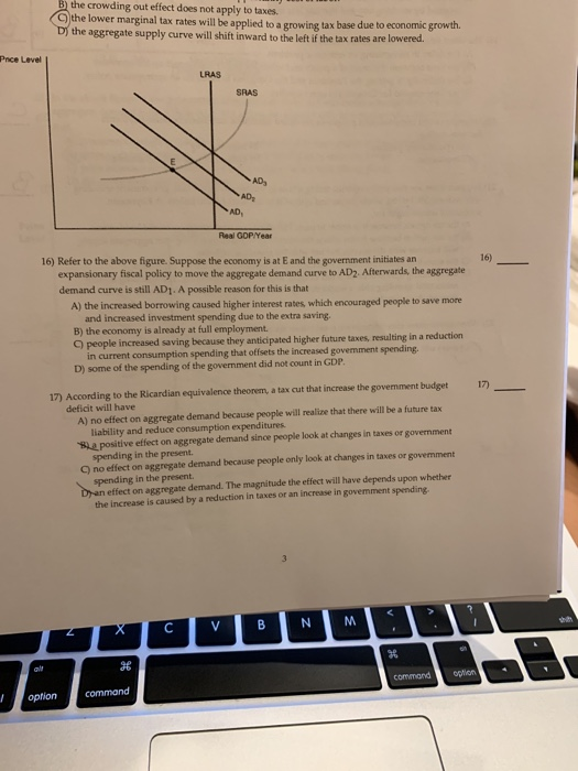 Solved B) the crowding out effect does not apply to taxes. | Chegg.com